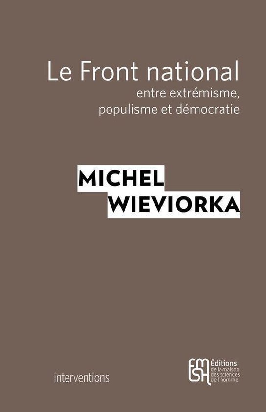 Interventions - Le Front national (ebook), Michel Wieviorka ...