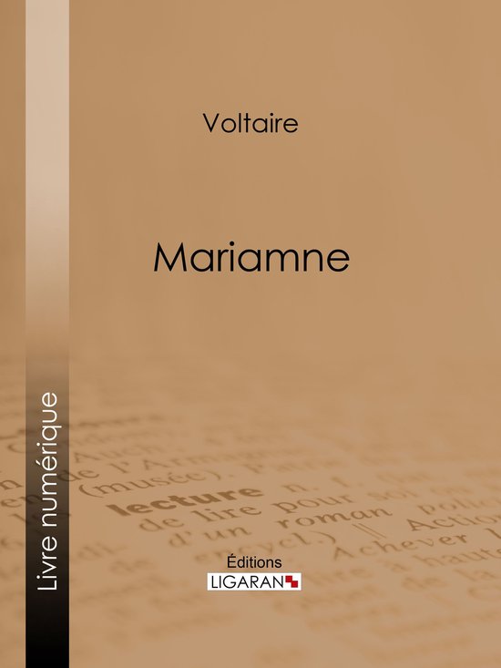 Mariamne (ebook), Voltaire | 9782335097764 | Boeken | bol.com