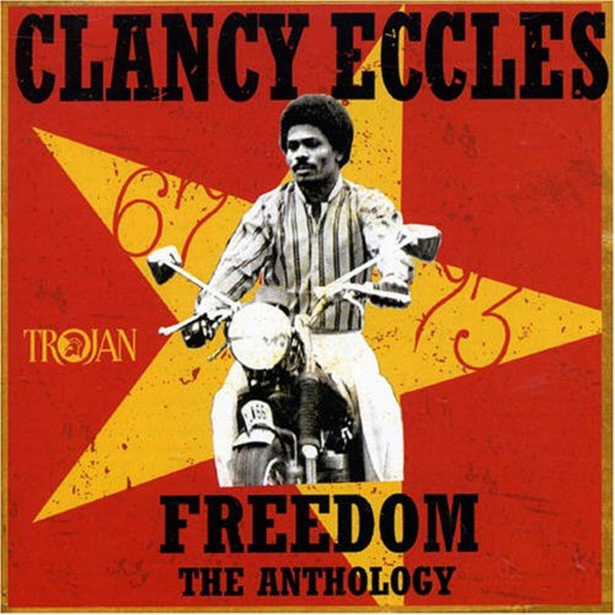 Clancy Eccles - Freedom - The Anthology 1967-73, Clancy Eccles | CD ...