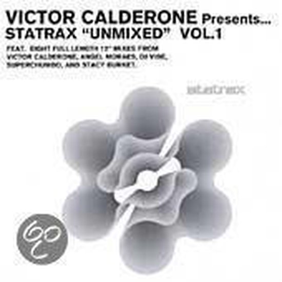 Statrax Unmixed, Vol. 1, Victor Calderone | CD (album) | Muziek | bol