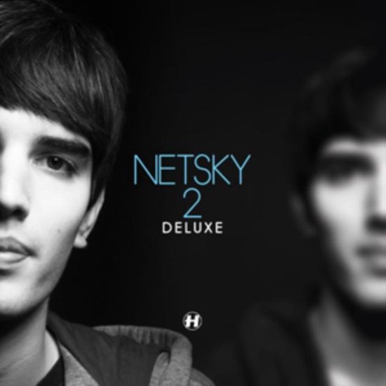 2 (Deluxe Edition), Netsky | CD (album) | Muziek | bol.com