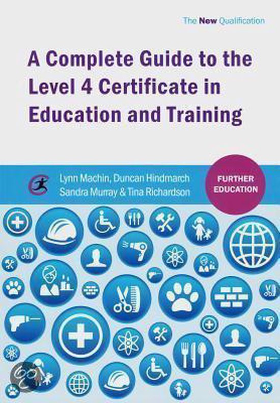 A Complete Guide to the Level 4 Certificate in Education and Training ...