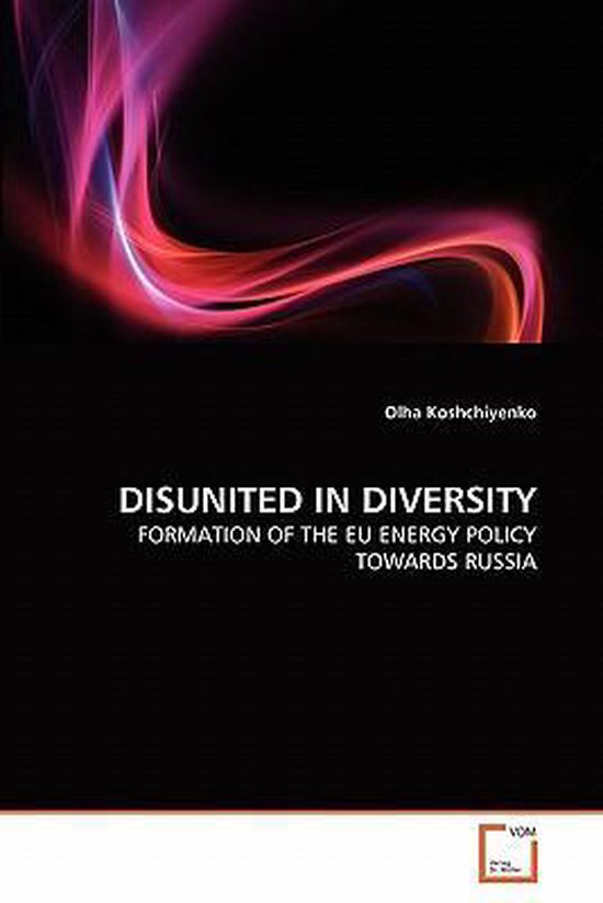 Disunited in Diversity | 9783639319873 | Olha Koshchiyenko | Boeken ...