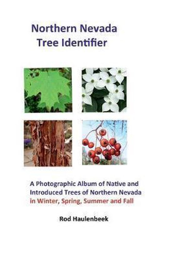 Northern Nevada Tree Identifier, Rod Haulenbeek | 9781538071953 ...