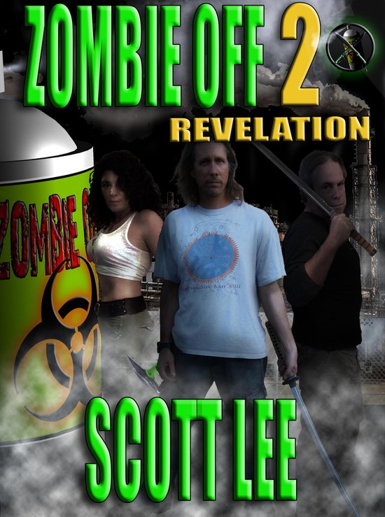 Zombie Off - Zombie Off 2: Revelation (ebook), Scott Lee ...