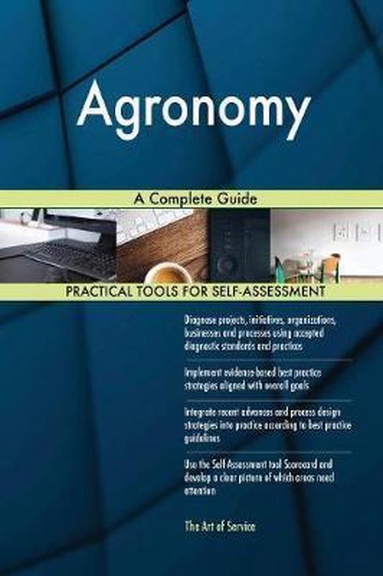 Agronomy A Complete Guide | 9780655319719 | Gerardus Blokdyk | Boeken ...