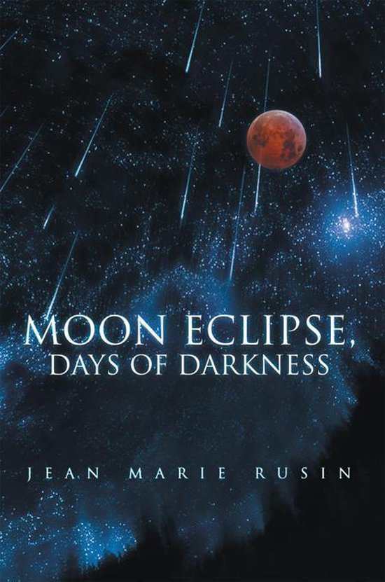 Moon Eclipse, Days of Darkness (ebook), Jean Marie Rusin ...