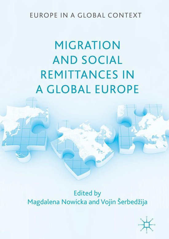 Europe in a Global Context - Migration and Social Remittances in a ...