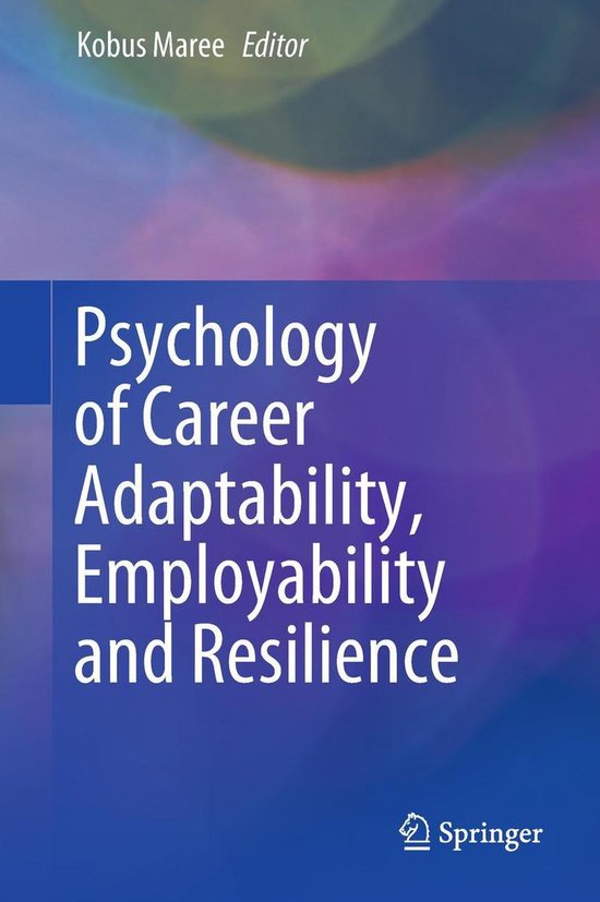 Psychology of Career Adaptability, Employability and Resilience (ebook ...
