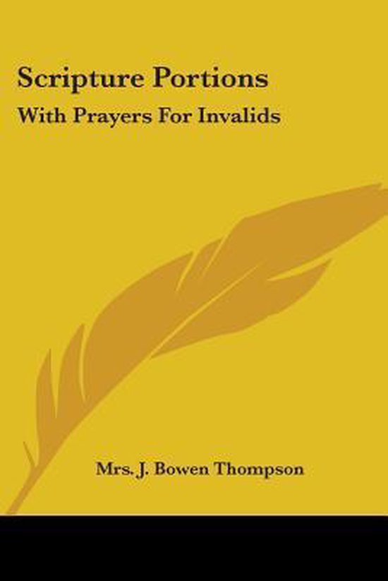 Scripture Portions, Mrs J Bowen Thompson | 9780548314470 | Boeken | bol.com