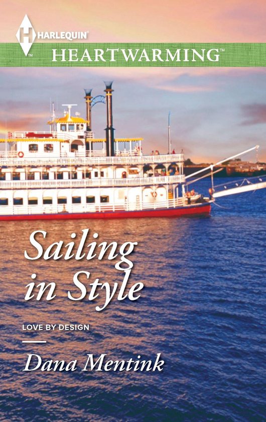 Love by Design 2 - Sailing in Style (ebook), Dana Mentink ...