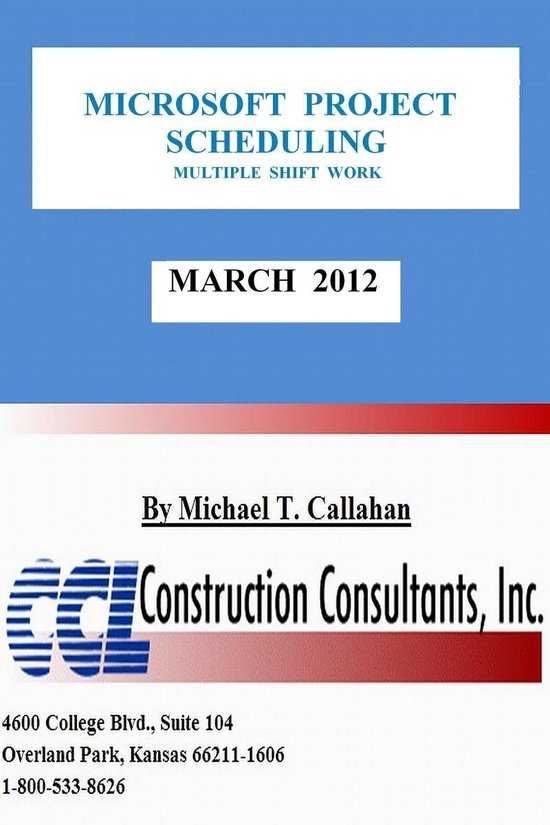 Microsoft Project Scheduling: Multiple Shift Work (ebook), Ccl ...