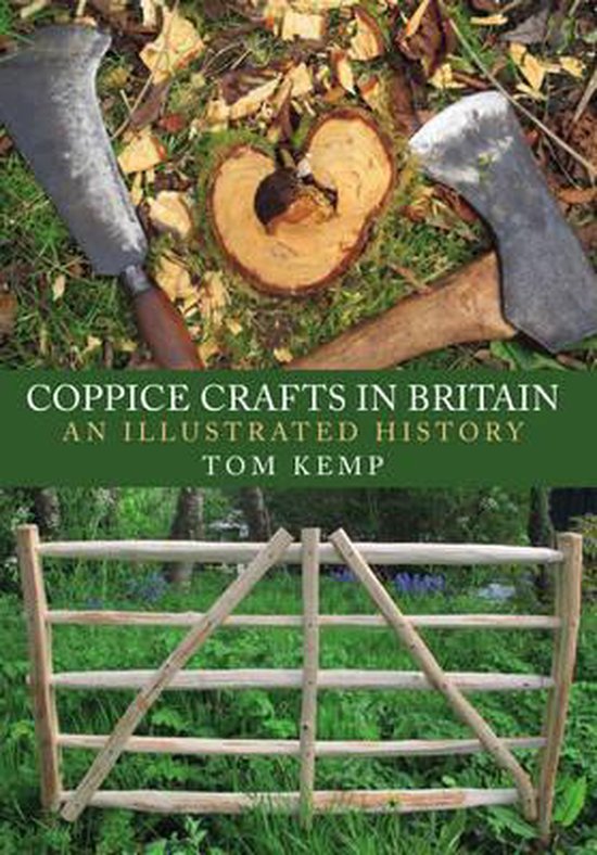 Coppice Crafts in Britain, Tom Kemp | 9781445653556 | Boeken | bol.com