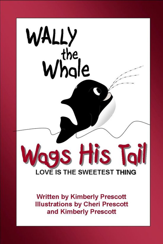 Wally the Whale Wags His Tail (ebook), Kimberly Prescott ...