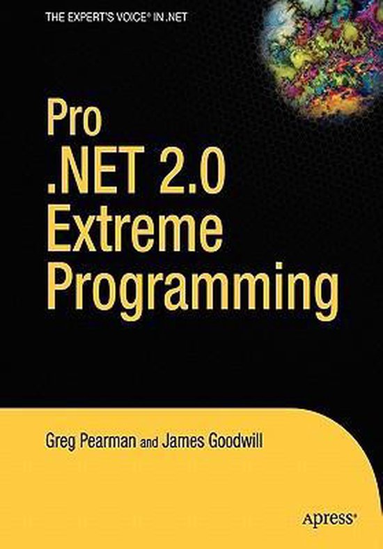 Pro .NET 2.0 Extreme Programming | 9781590594803 | Greg Pearman ...