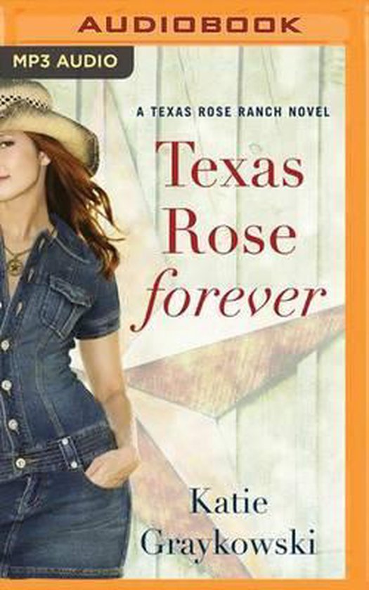 Texas Rose Forever, Katie Graykowski | 9781511365901 | Boeken | bol.com
