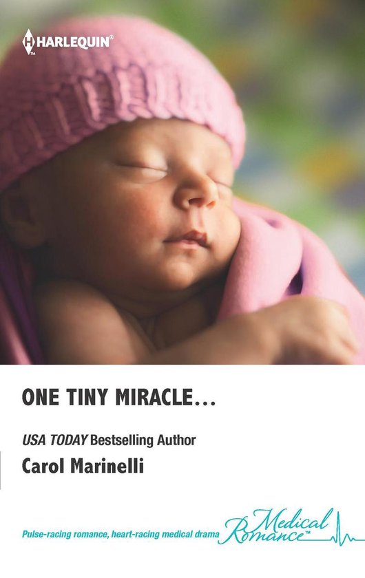 One Tiny Miracle... (ebook), Carol Marinelli | 9781459245792 | Boeken | bol.com