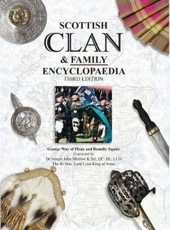Scottish Clan and Family Encyclopedia (Third edition), Romilly Squire ...