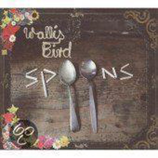 Spoons, Wallis Bird | CD (album) | Muziek | bol
