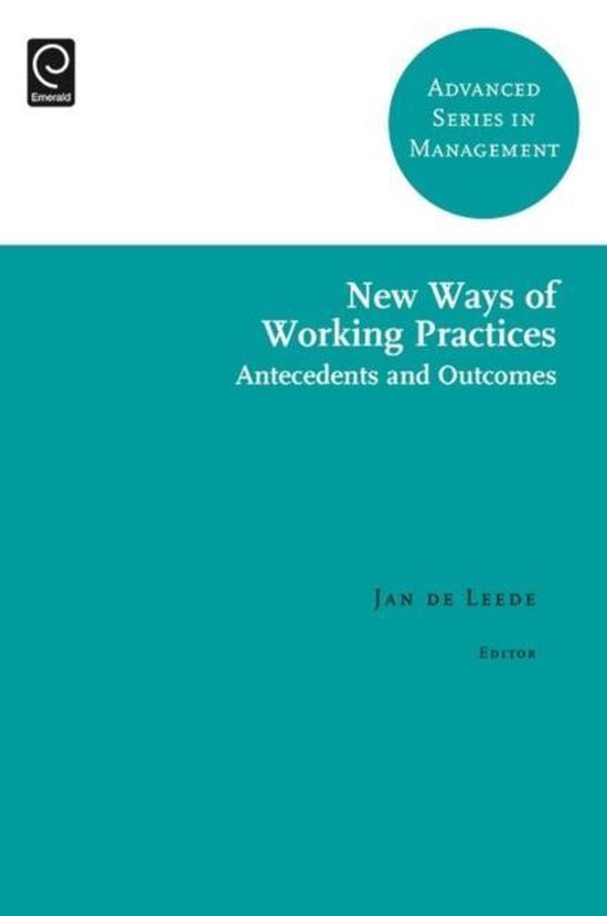 New Ways Working Practices Antecedents O | 9781785603037 | Jan de Leede ... New Ways Working Practices Antecedents O | 9781785603037 | Jan de Leede ...