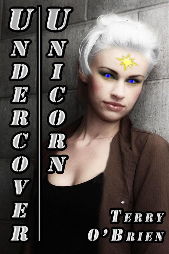 Changes and Changers - Undercover Unicorn (ebook), Terry Obrien | 9781311461216 | Boeken | bol.com