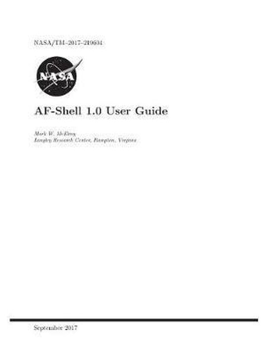 Af-Shell 1.0 User Guide | 9781794007727 | National Aeronautics And ...