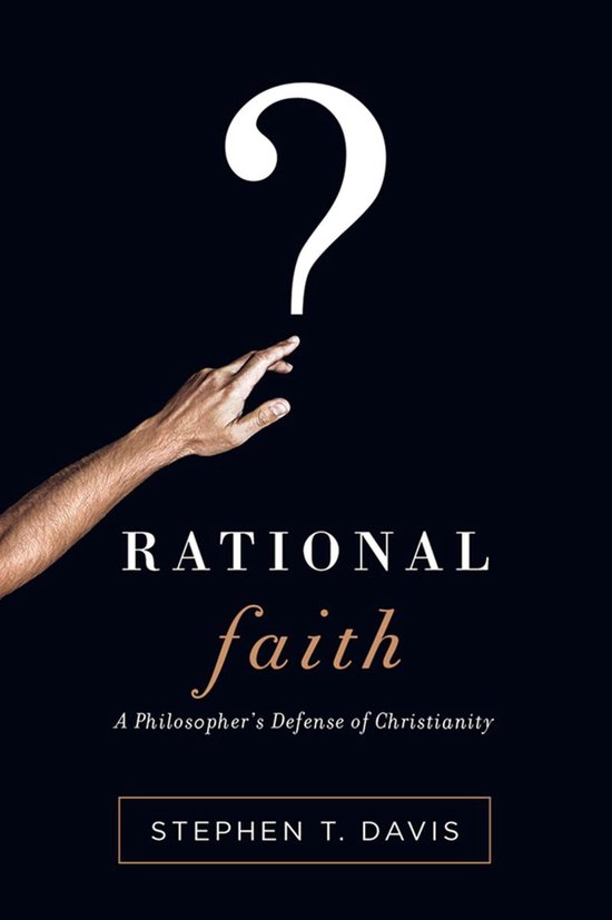 Rational Faith (ebook), Stephen T. Davis | 9780745980072 | Boeken | bol.com
