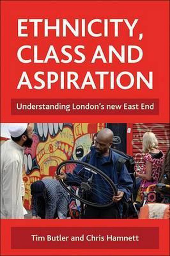 Ethnicity, Class And Aspiration | 9781847426505 | Tim Butler | Boeken ...