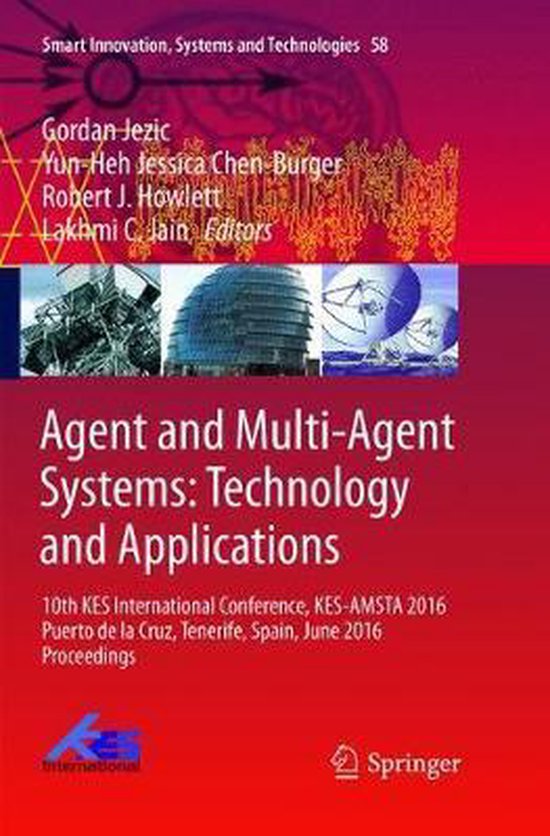 Smart Innovation, Systems and Technologies- Agent and Multi-Agent ...