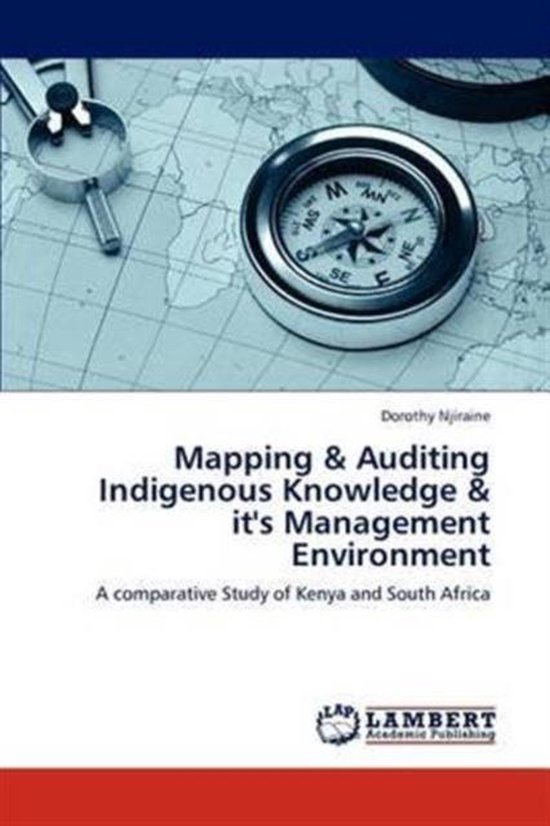 Mapping & Auditing Indigenous Knowledge & it's Management Environment ...