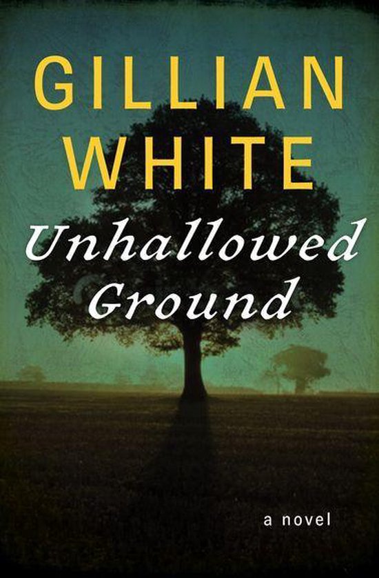 Unhallowed Ground (ebook), Gillian White | 9781480402218 | Boeken | bol.com