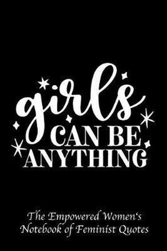 Girls Can Be Anything, My Next Notebook | 9781731304575 | Boeken | bol.com