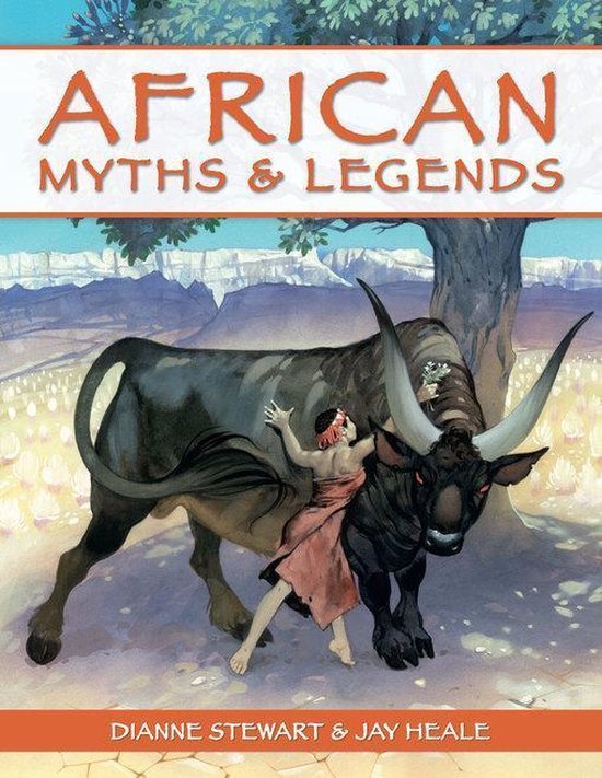 African Myths and Legends (ebook), Dianne Stewart | 9781432304423 ...