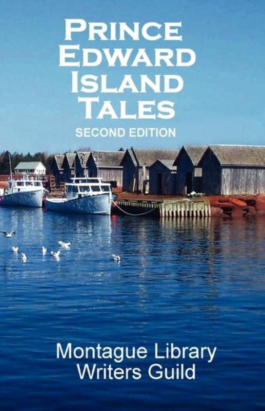 Prince Edward Island Tales 2nd Ed | 9780978399566 | Montague Library ...