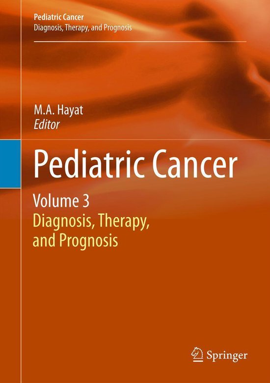 Pediatric Cancer 3 - Pediatric Cancer, Volume 3 (ebook) | 9789400745285 ...