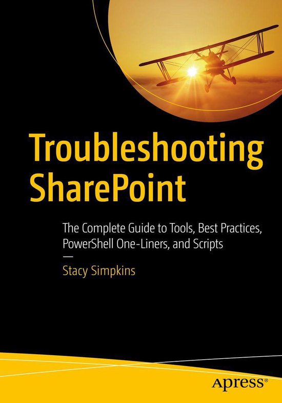 Troubleshooting SharePoint (ebook), Stacy Simpkins | 9781484231388 ...