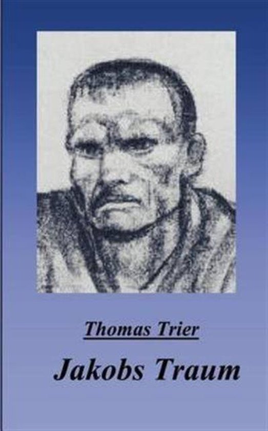 Jakobs Traum, Thomas Trier | 9783831124039 | Boeken | bol.com