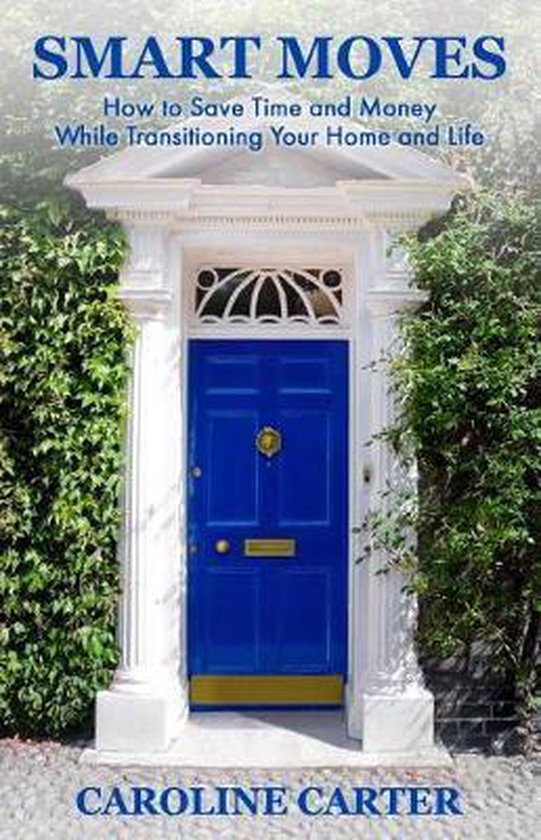 Smart Moves | 9781733696111 | Caroline Carter | Boeken | bol.com