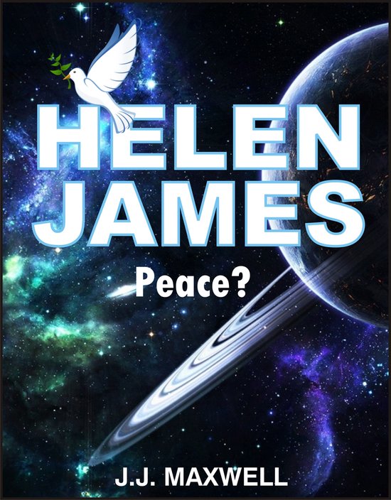 Helen James 2 - Helen James & Peace ? (ebook), J.J. Maxwell ...