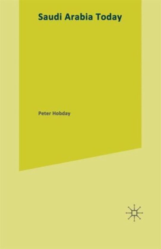 Saudi Arabia Today | 9781349032167 | Peter Hobday | Boeken | bol.com