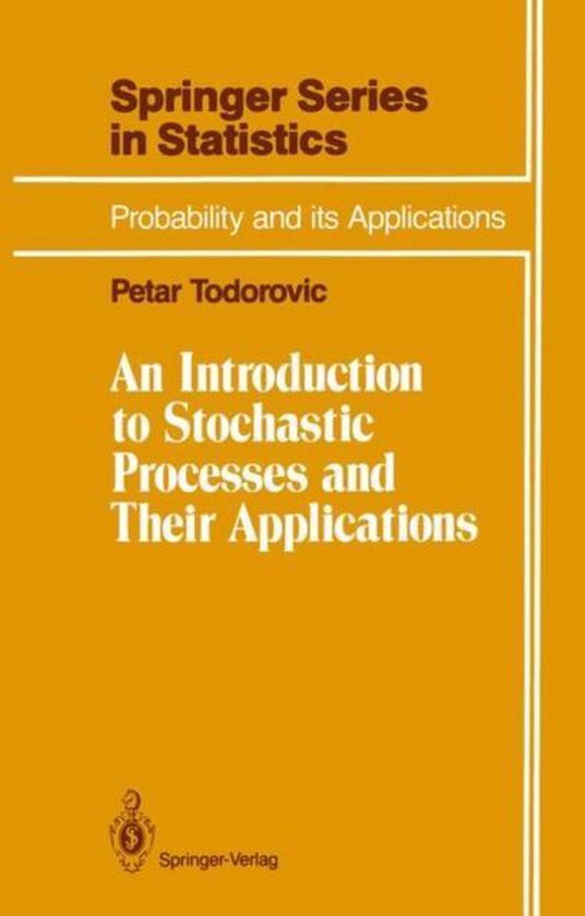 An Introduction To Stochastic Processes And Their Applications