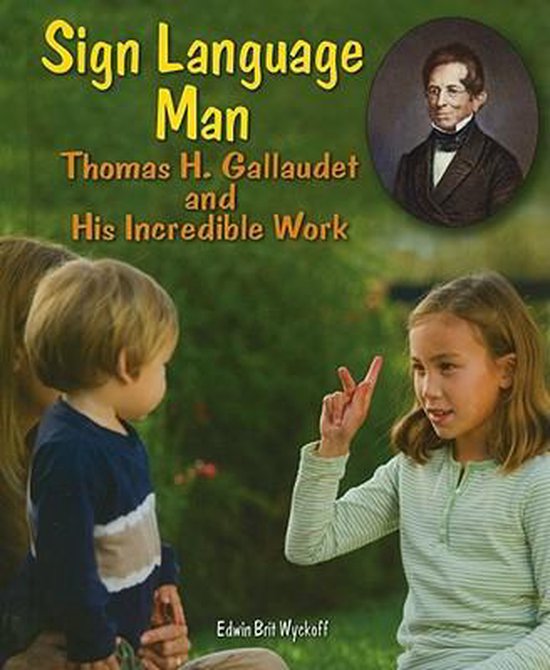 Genius at Work! Great Inventor Biographies- Sign Language Man, Edwin ...