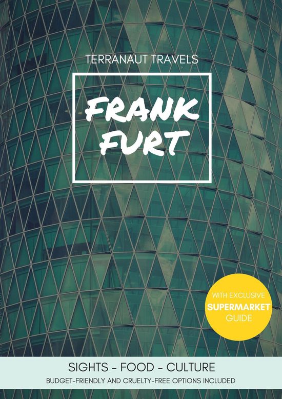 Frankfurt Travel Guide (ebook), Verena Baer | 6610000100422 | Boeken | bol
