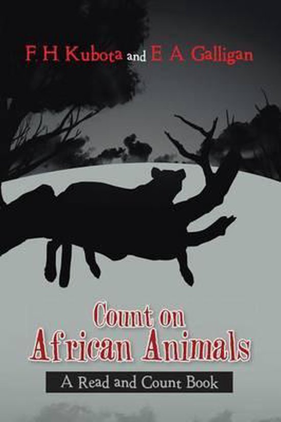 Count on African Animals, Florence Hirozawa Kubota | 9781483401294 ...