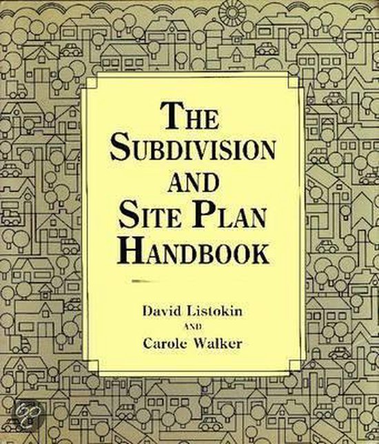 Subdivision and Site Plan Handbook, Listokin | 9780882851235 | Boeken | bol