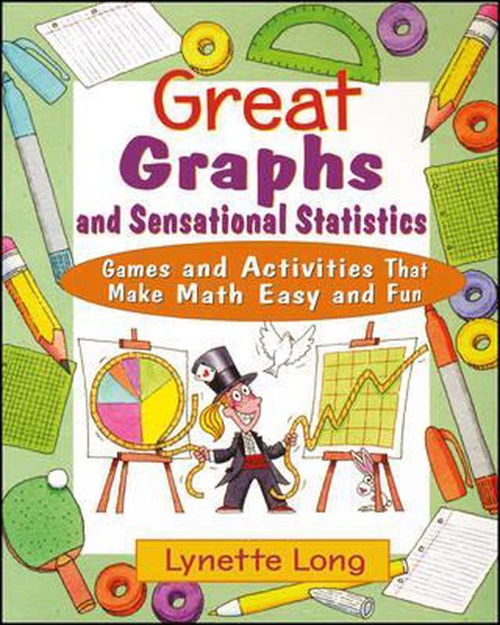 Great Graphs and Sensational Statistics | 9780471210603 | Lynette Long ...