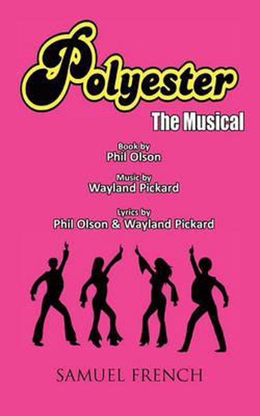 Polyester The Musical, Phil Olson | 9780573698279 | Boeken | bol.com