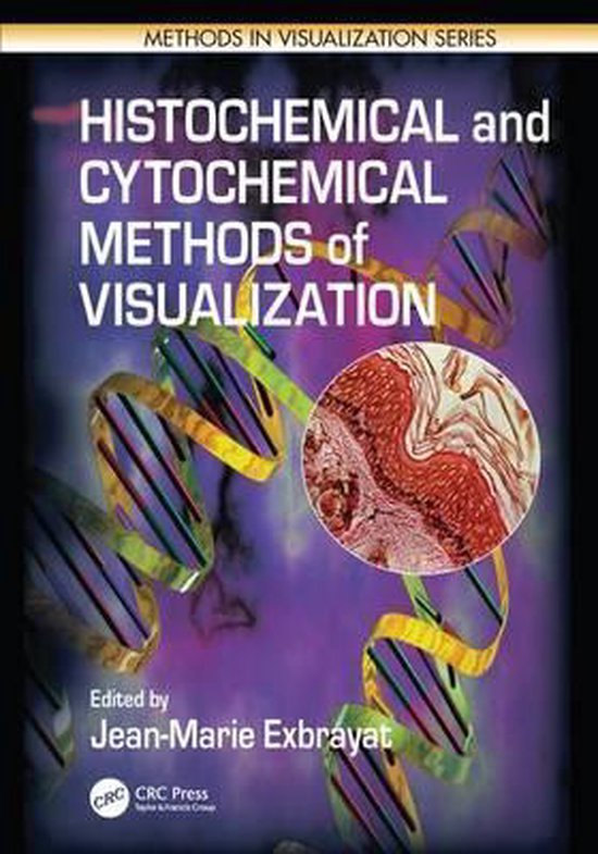 Methods in Visualization- Histochemical and Cytochemical Methods of ...
