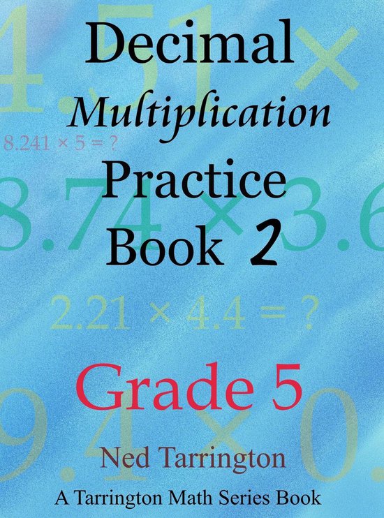 Grade 5 Decimal Multiplication Practice 2 Decimal Multiplication grade-5-decimal-multiplication-practice-2-decimal-multiplication