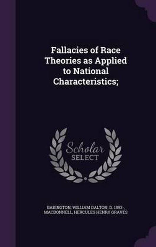 Fallacies of Race Theories as Applied to National Characteristics ...